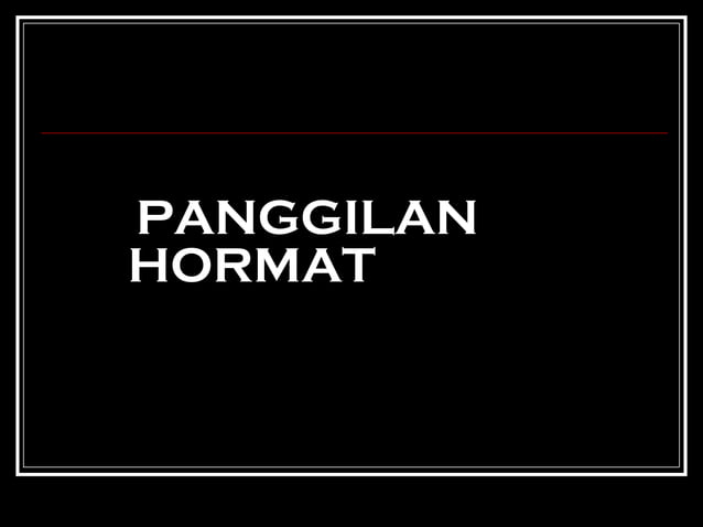 5 panggilan hormat | PPT