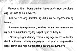 5 pangkapaligiran 1solid waste | PPT