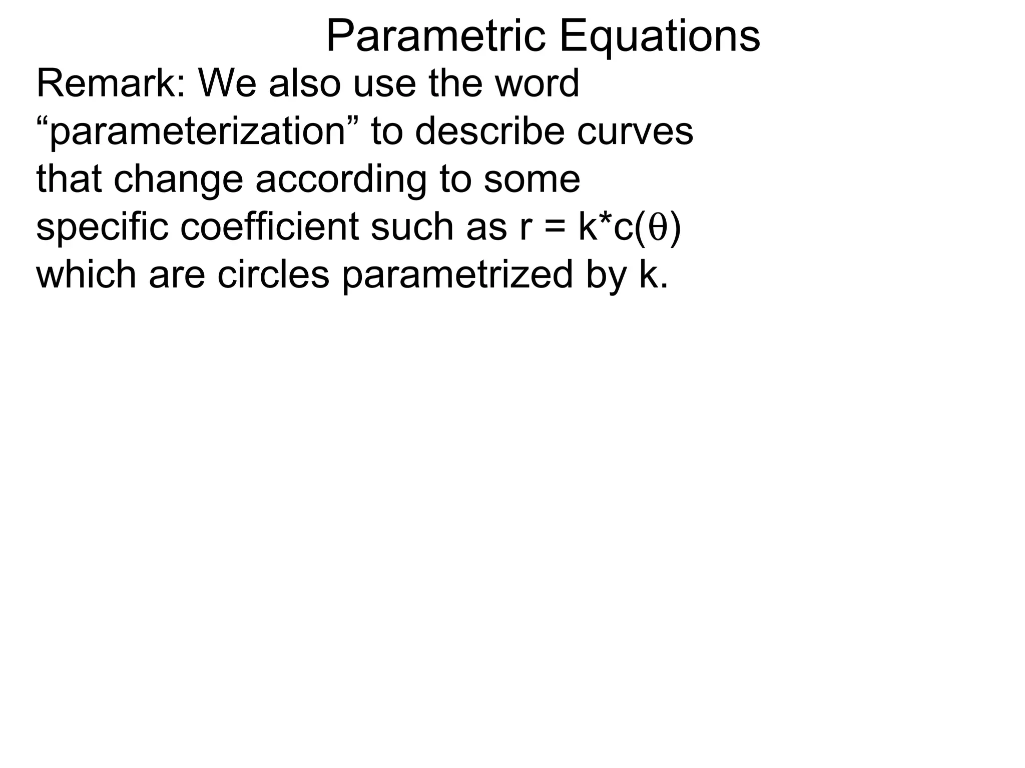 5 parametric equations, tangents and curve lengths in polar coordinates ...