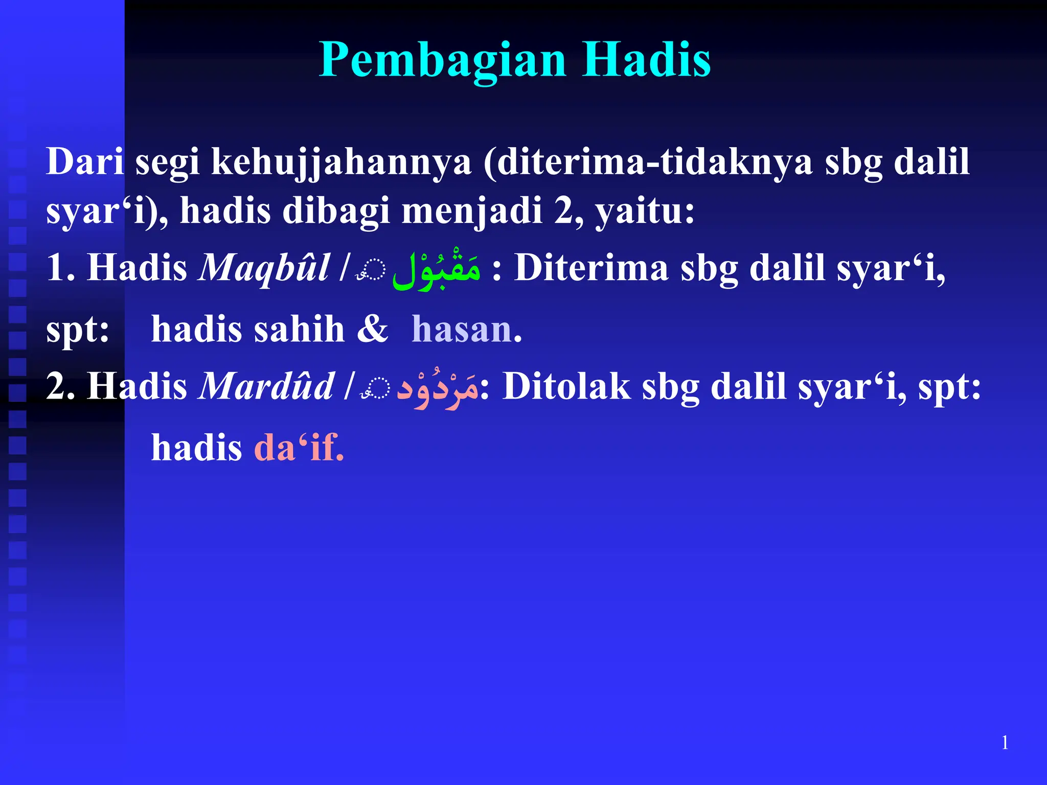 5 Pembagian Hadis yang bisa dipelajari di sekolah | PPT