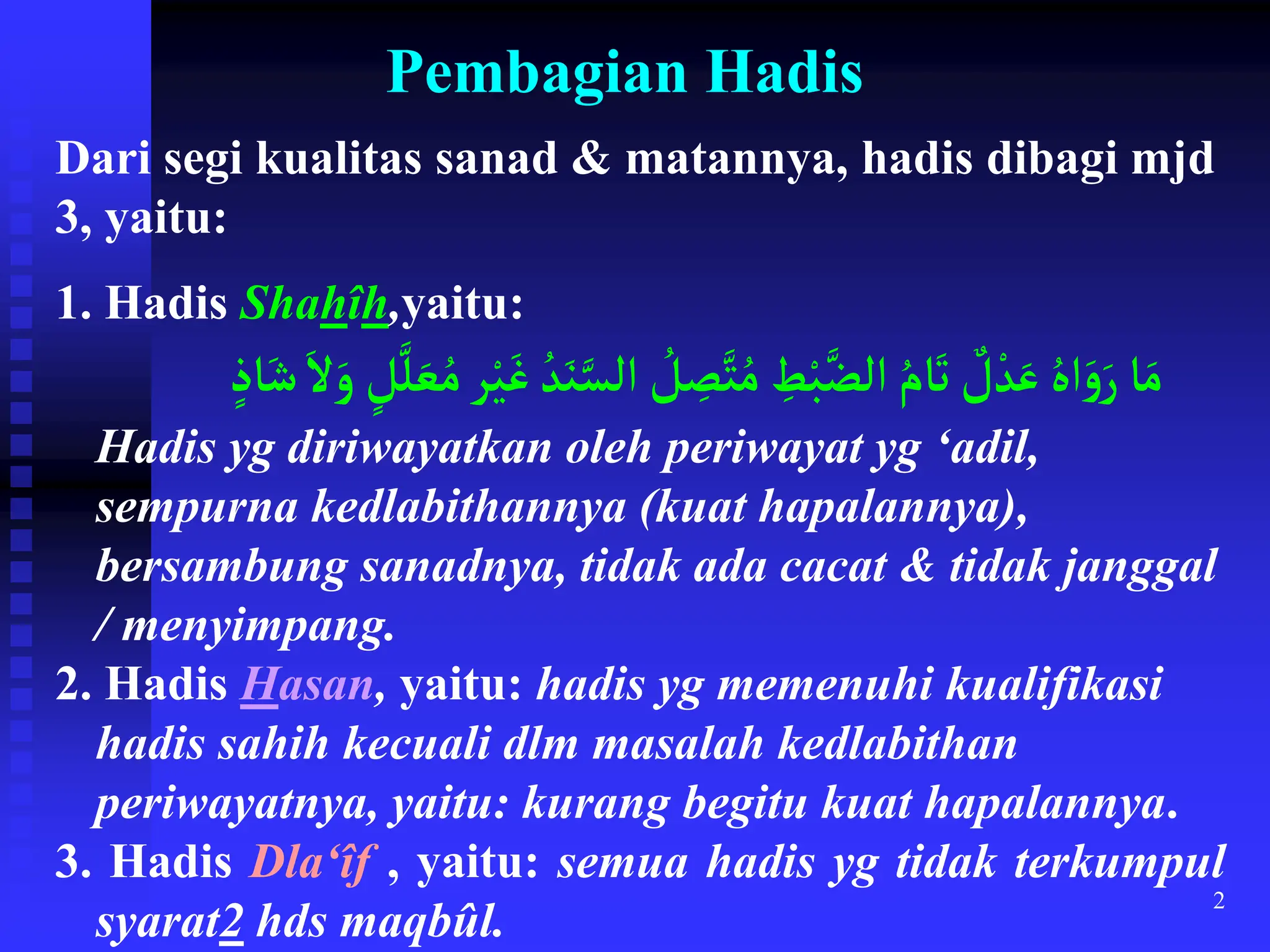 5 Pembagian Hadis yang bisa dipelajari di sekolah | PPT