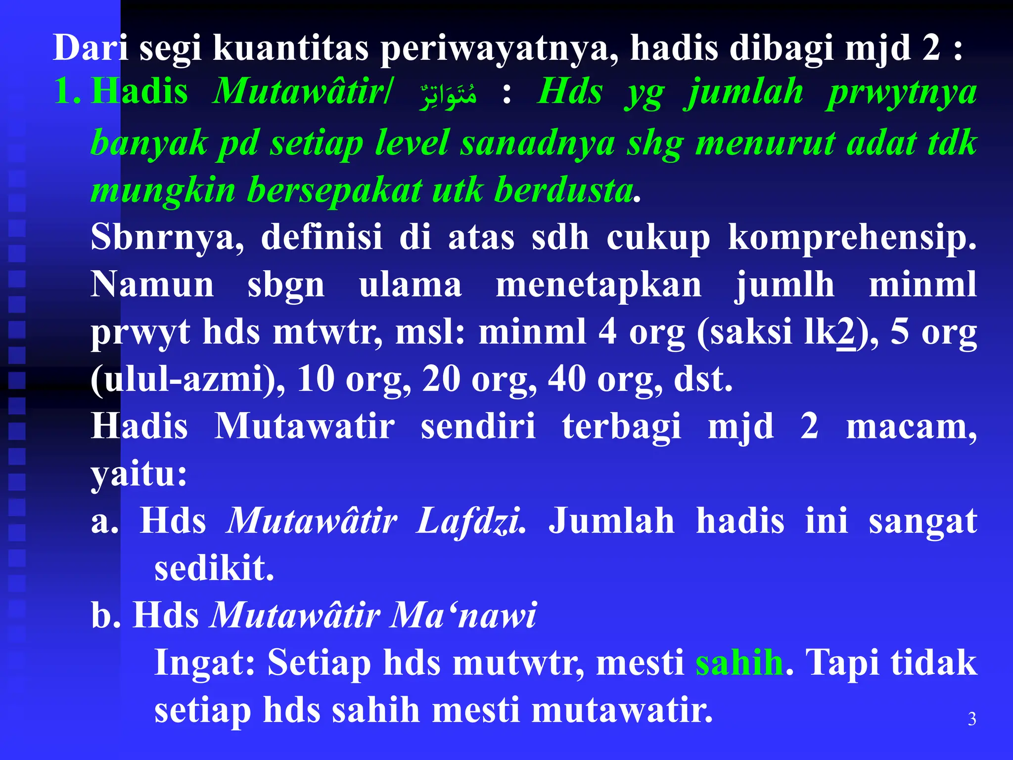 5 Pembagian Hadis yang bisa dipelajari di sekolah | PPT