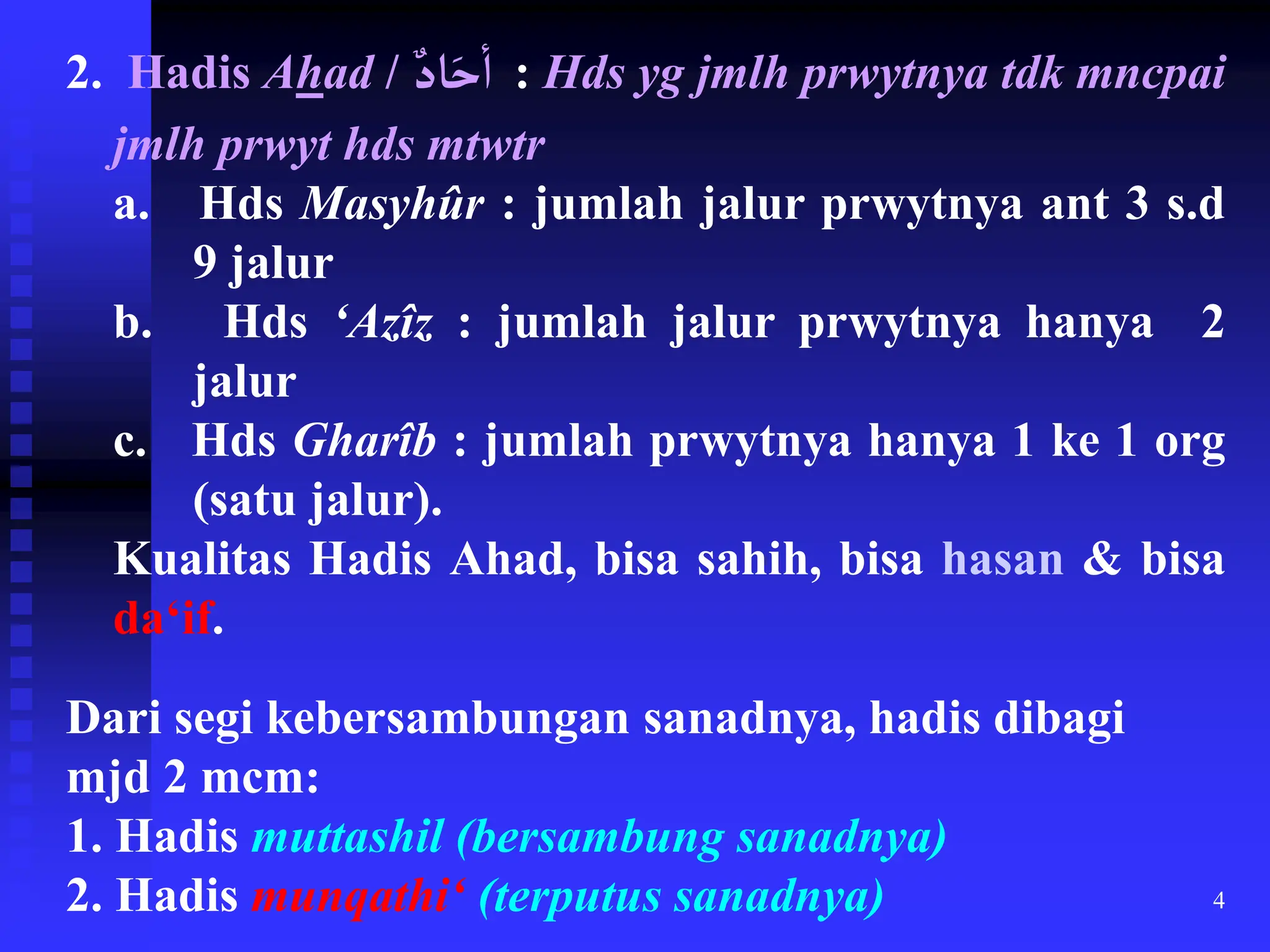 5 Pembagian Hadis yang bisa dipelajari di sekolah | PPT