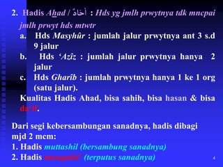 5 Pembagian Hadis yang bisa dipelajari di sekolah | PPT