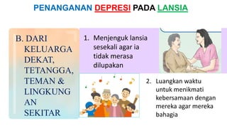 5_ Pengenalan dan Pengelolaan Stress pada Lansia (2) - Copy.ppt