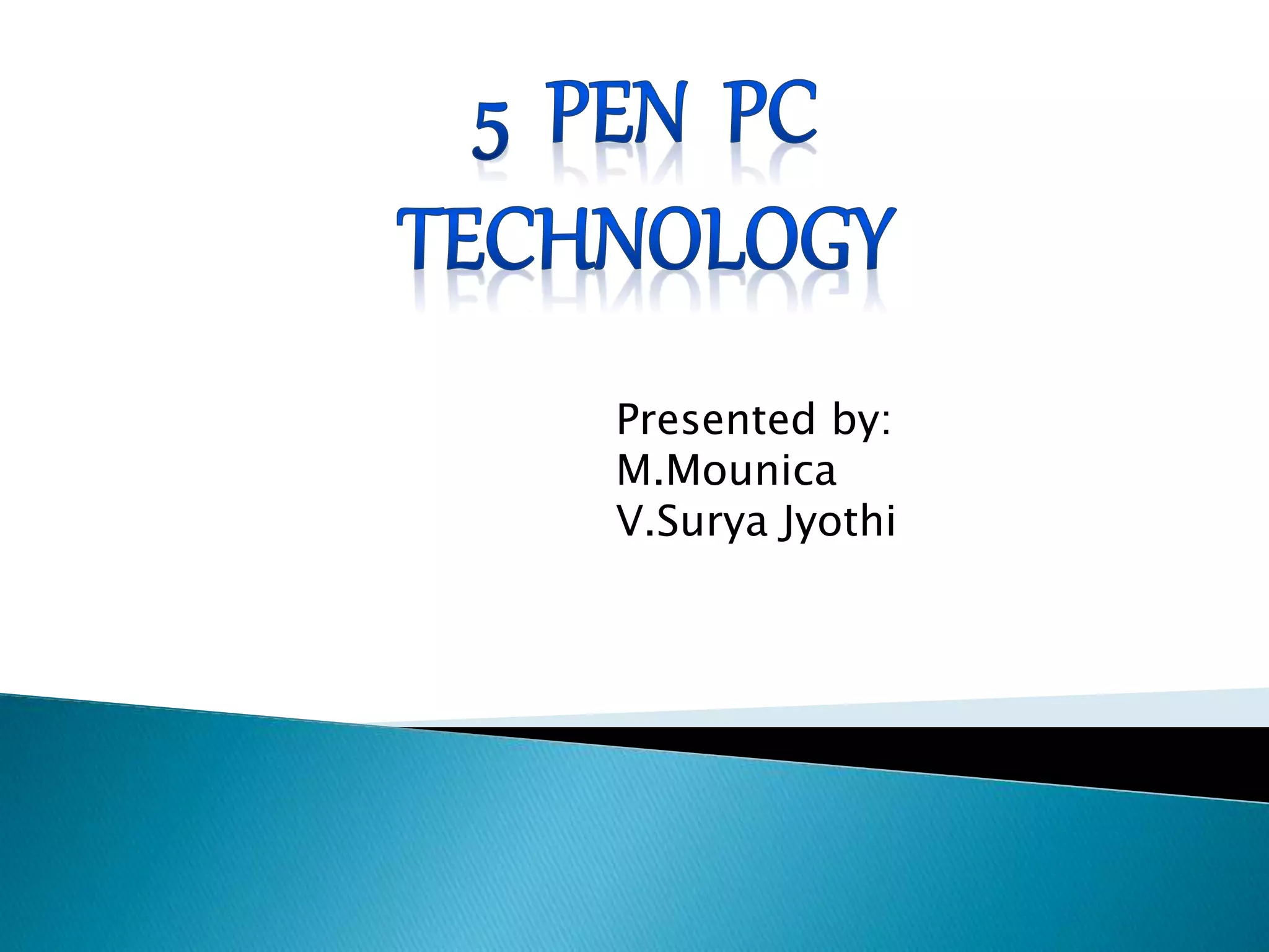 5 pen technology ppt | PPTX
