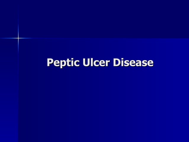 Peptic Ulcer Disease Ppt April 2005 | PPT