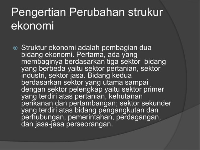 5 perubahan struktur ekonomi | PPT
