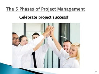 5 phases of project management | PPTX