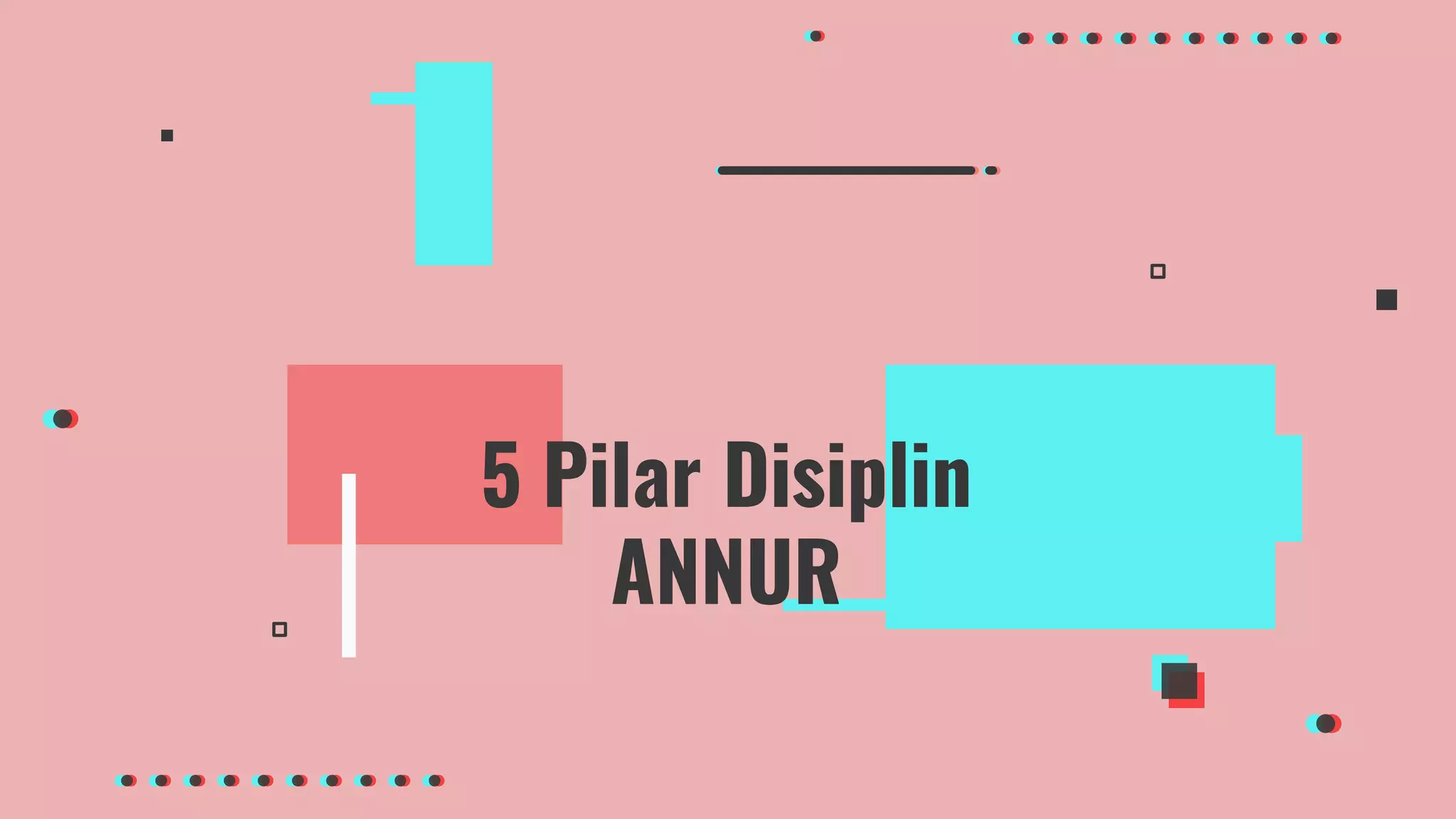 5 PILAR DISIPLIN ANNUR.pptx