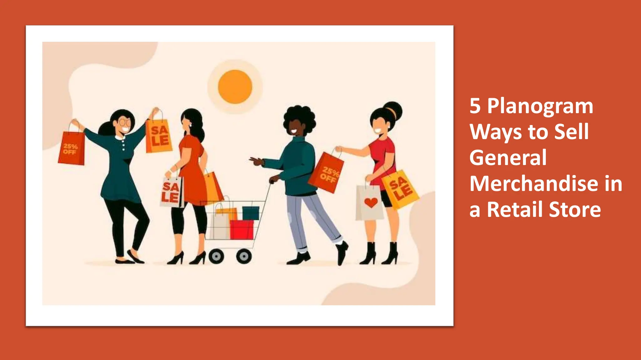 5 Planogram Ways to Sell General Merchandise in a Retail Store (1).pptx