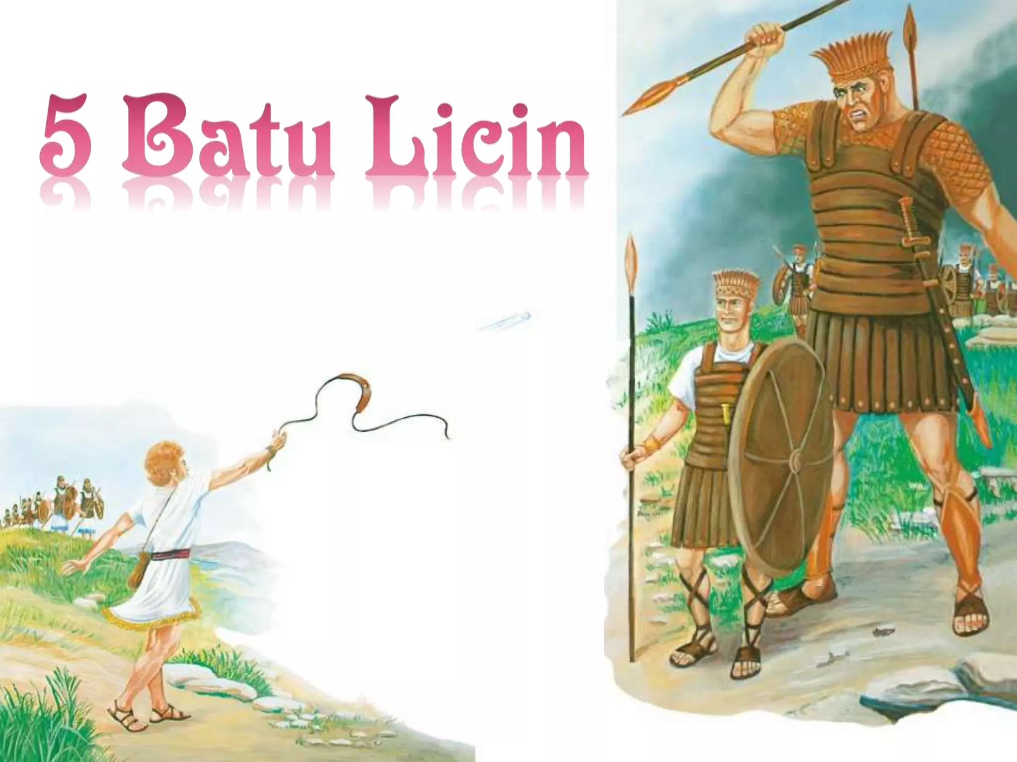 Khotbah Rohani 5 Batu Licin | PPTX