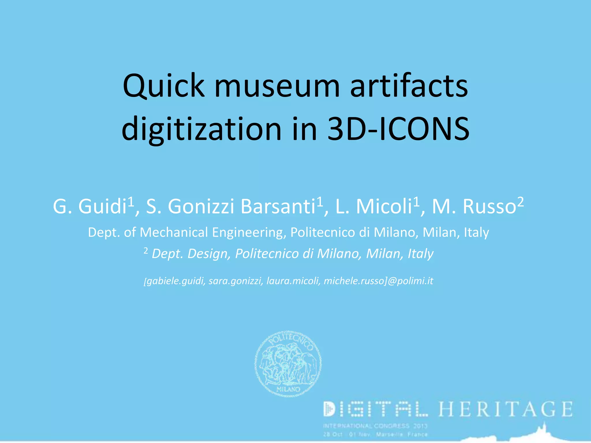 Quick museum artefacts digitization in 3D-ICONS, presented by Sara ...