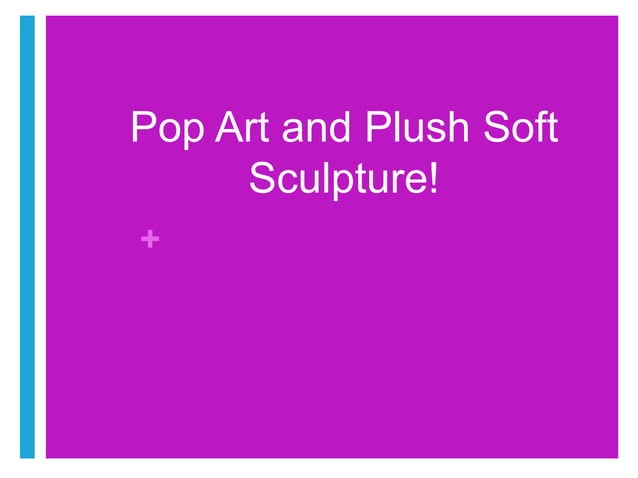 Pop Art Sculpture | PPTX