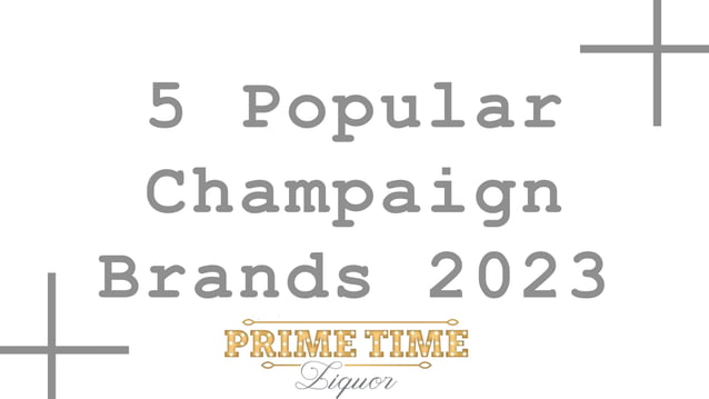 5 Popular Champaign Brands 2023. | PPTX