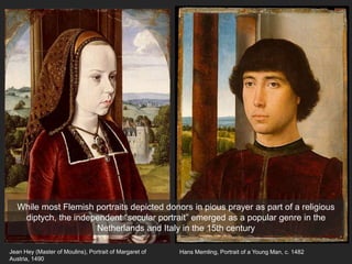Northern Renaissance: The Secular Portrait | PPT