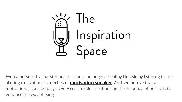 Major Reasons To Listen To A Motivation Speaker | PDF