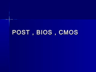 5 post , bios , cmos | PPT | Operating Systems | Computer Software and ...
