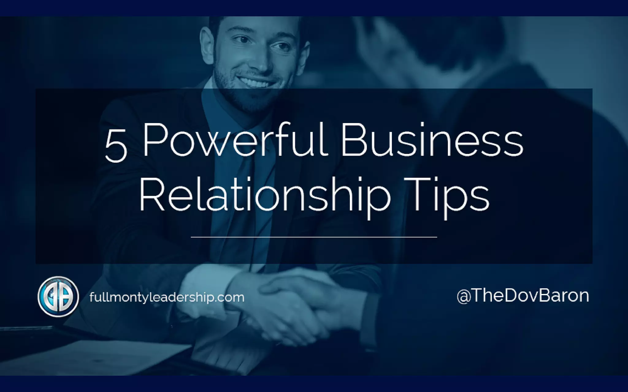 5 Powerful Business Relationship Tips | PPT