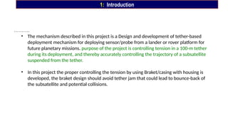 Design and Development of a Tether-Based Deployment Mechanism | PPT