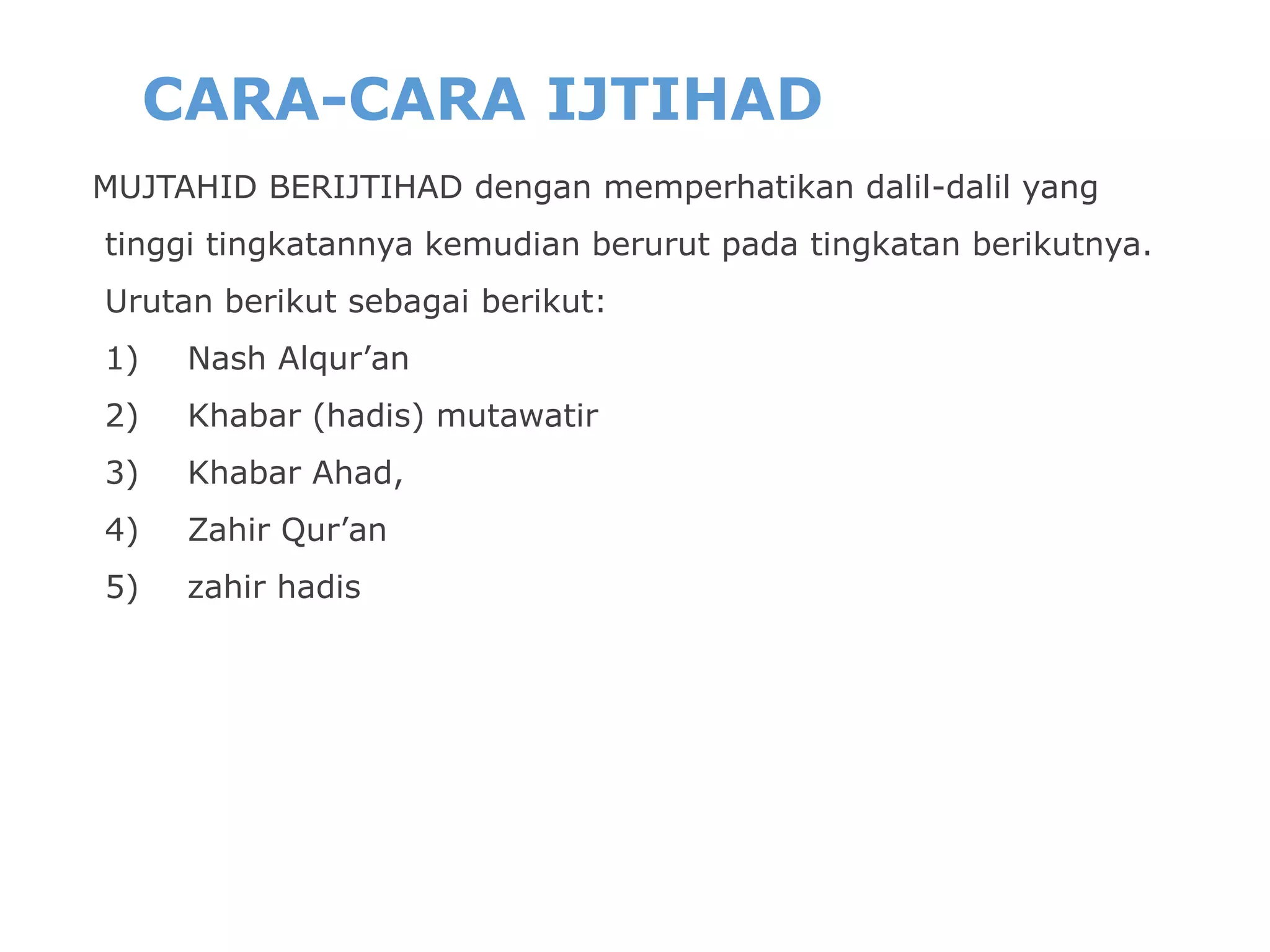 5 ppt ijtihad sebagai sumber ajaran islam.ppt