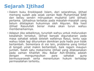5 ppt ijtihad sebagai sumber ajaran islam.ppt