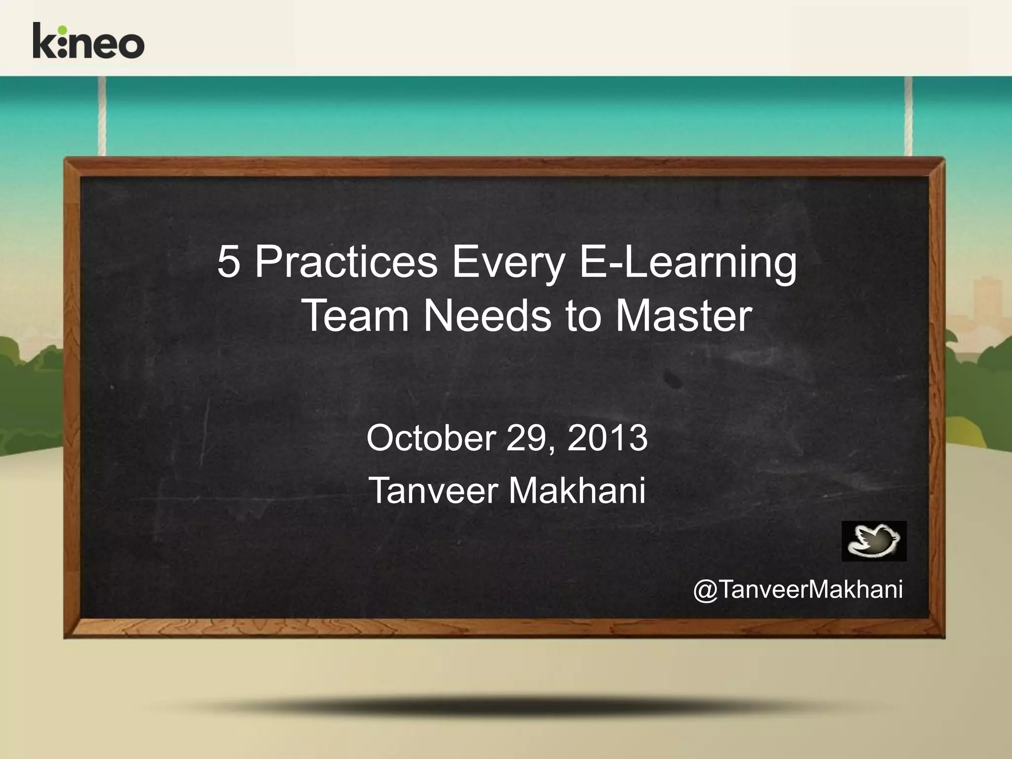 5 Practices Every Elearning Team Needs to Master | PPT