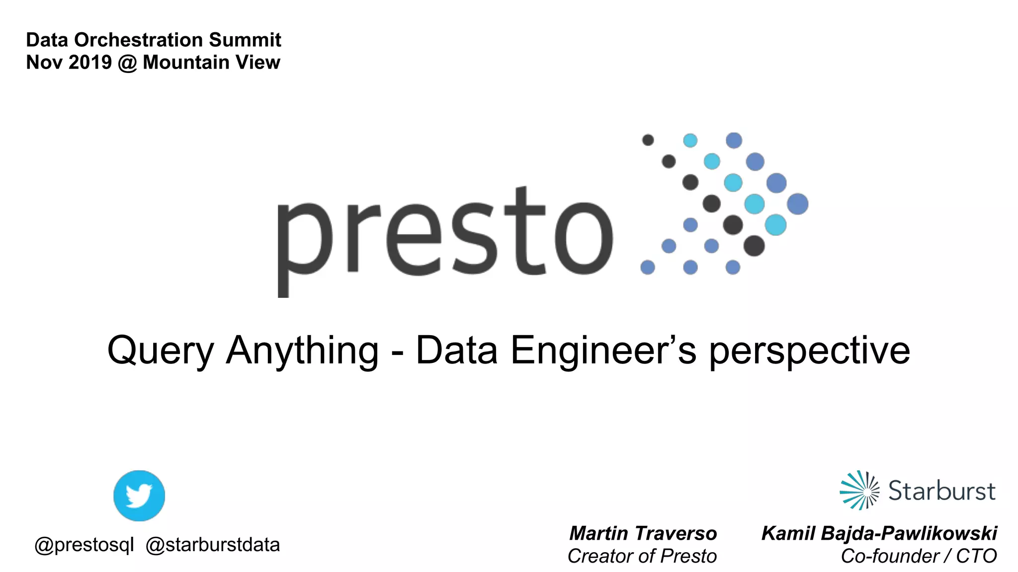 Presto: Query Anything - Data Engineer’s perspective | PDF