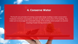 5 Principles of Sustainable Design Construction - Budlong | PPTX