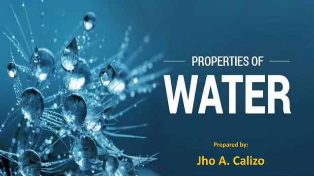 5_Properties of Water.pptx | Chemistry | Science