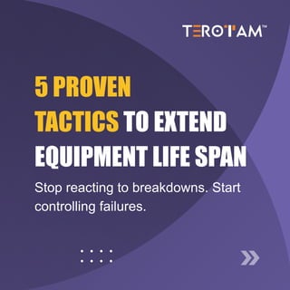 5 proven tactics to extend equipment life span.pdf