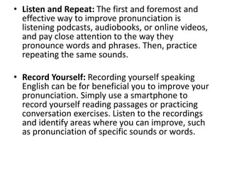 5 Proven Techniques To Refine Your English Pronunciation.pptx