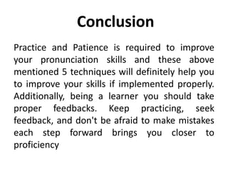 5 Proven Techniques To Refine Your English Pronunciation.pptx