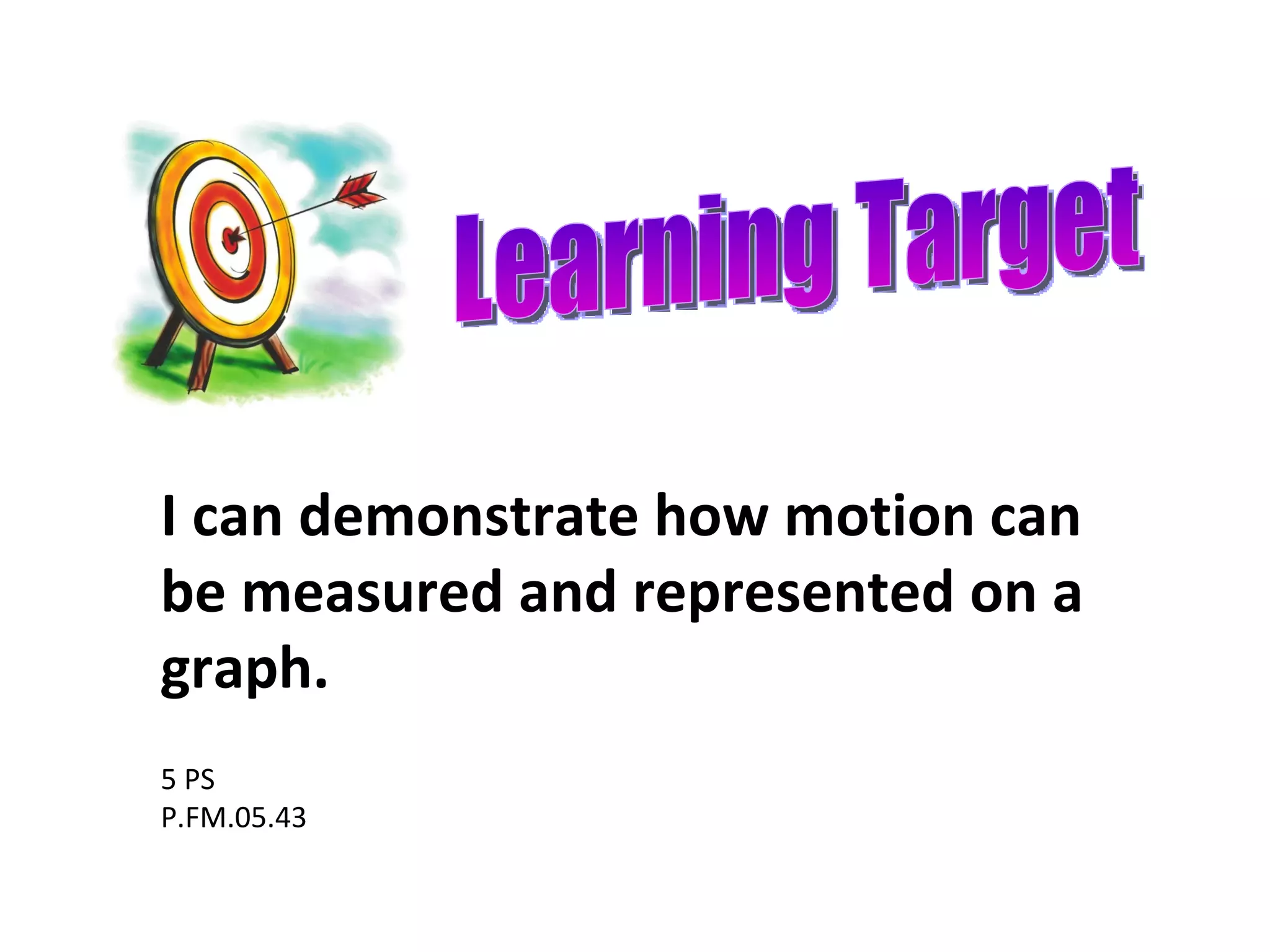 5 Ps Learning Targets | PPT | Physics | Science