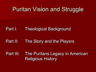 Puritans in American Religious History | PPT