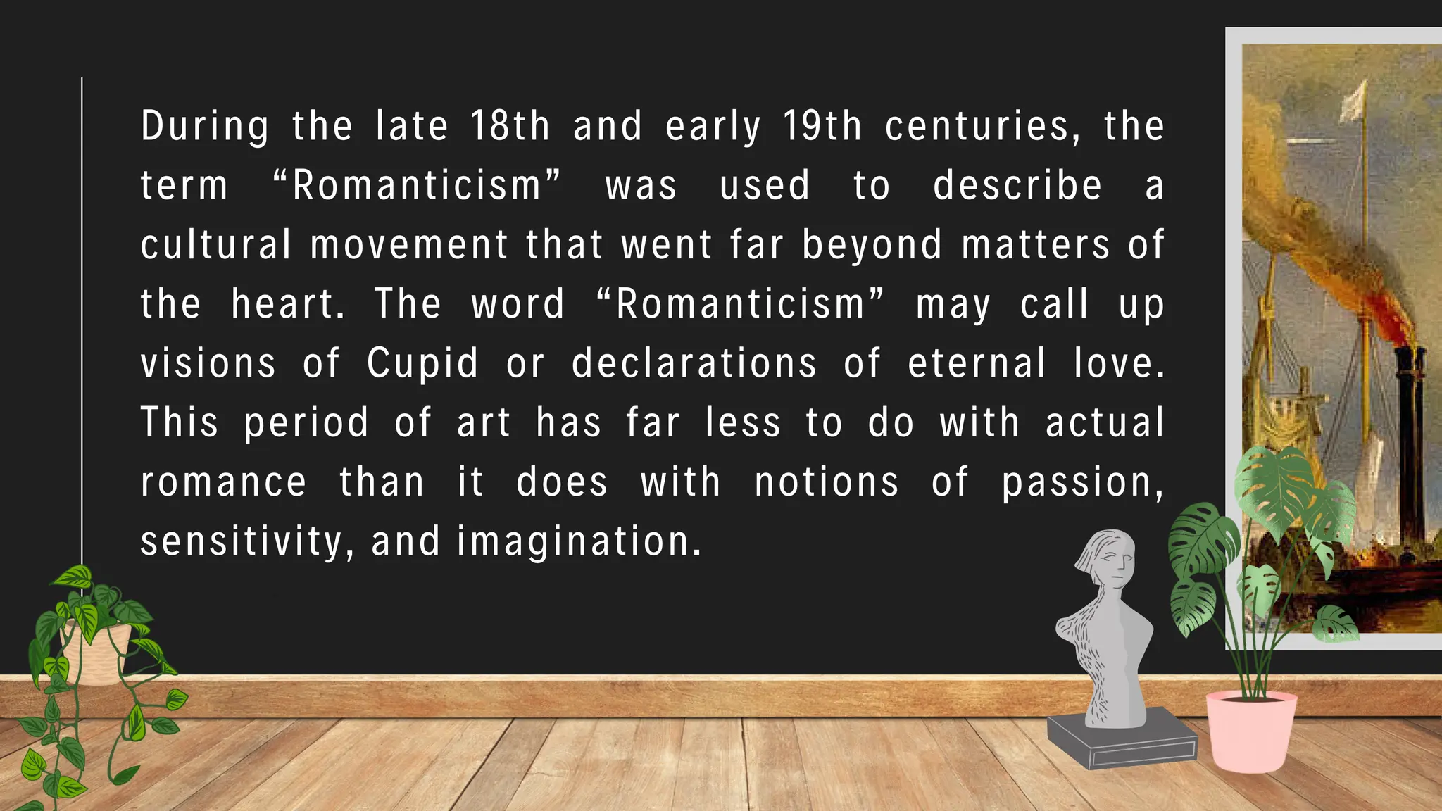 SLIDESHARE. ART OF THE ROMANTIC PERIOD/ROMANTICISM Art | PDF