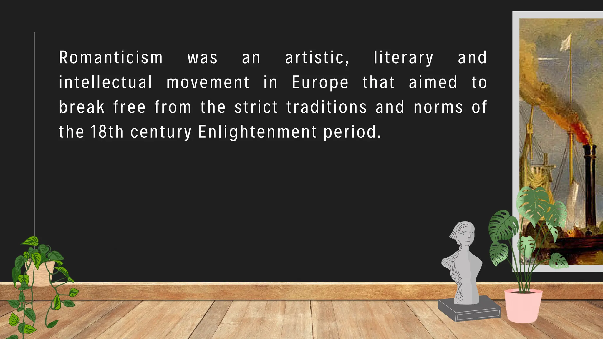 SLIDESHARE. ART OF THE ROMANTIC PERIOD/ROMANTICISM Art | PDF