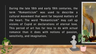 SLIDESHARE. ART OF THE ROMANTIC PERIOD/ROMANTICISM Art | PDF