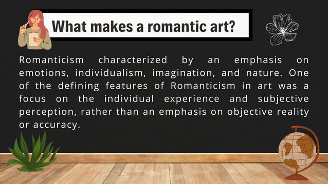 SLIDESHARE. ART OF THE ROMANTIC PERIOD/ROMANTICISM Art | PDF