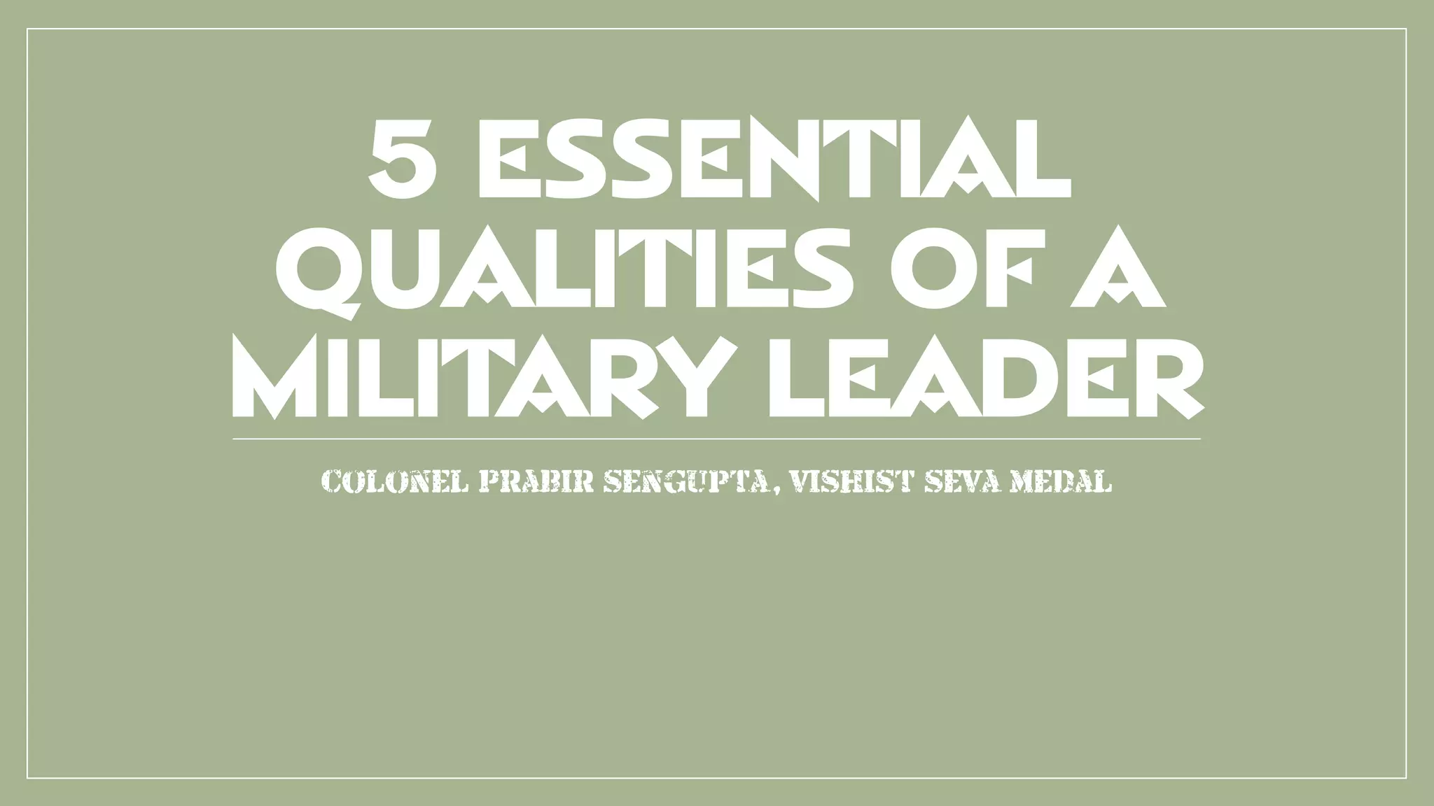 5 Qualities of a Military Leader | PDF