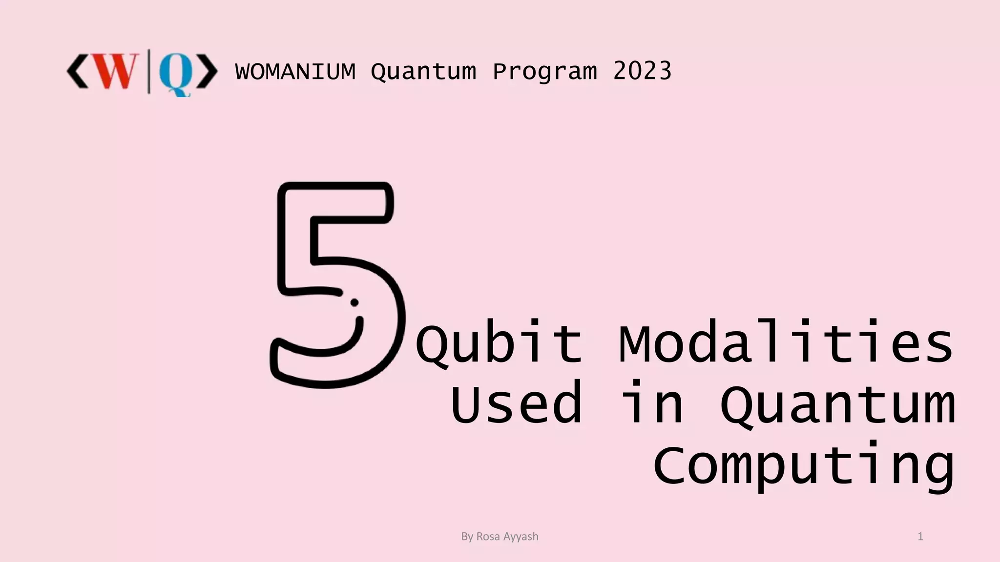 5 Qubit Modalities Used In Quantum Computingpptx Physics Science