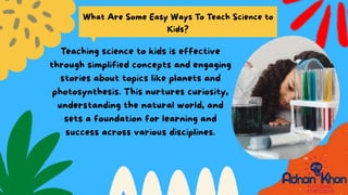 5 Quick Tips for Supercharge Your Child's Science Skills.pptx