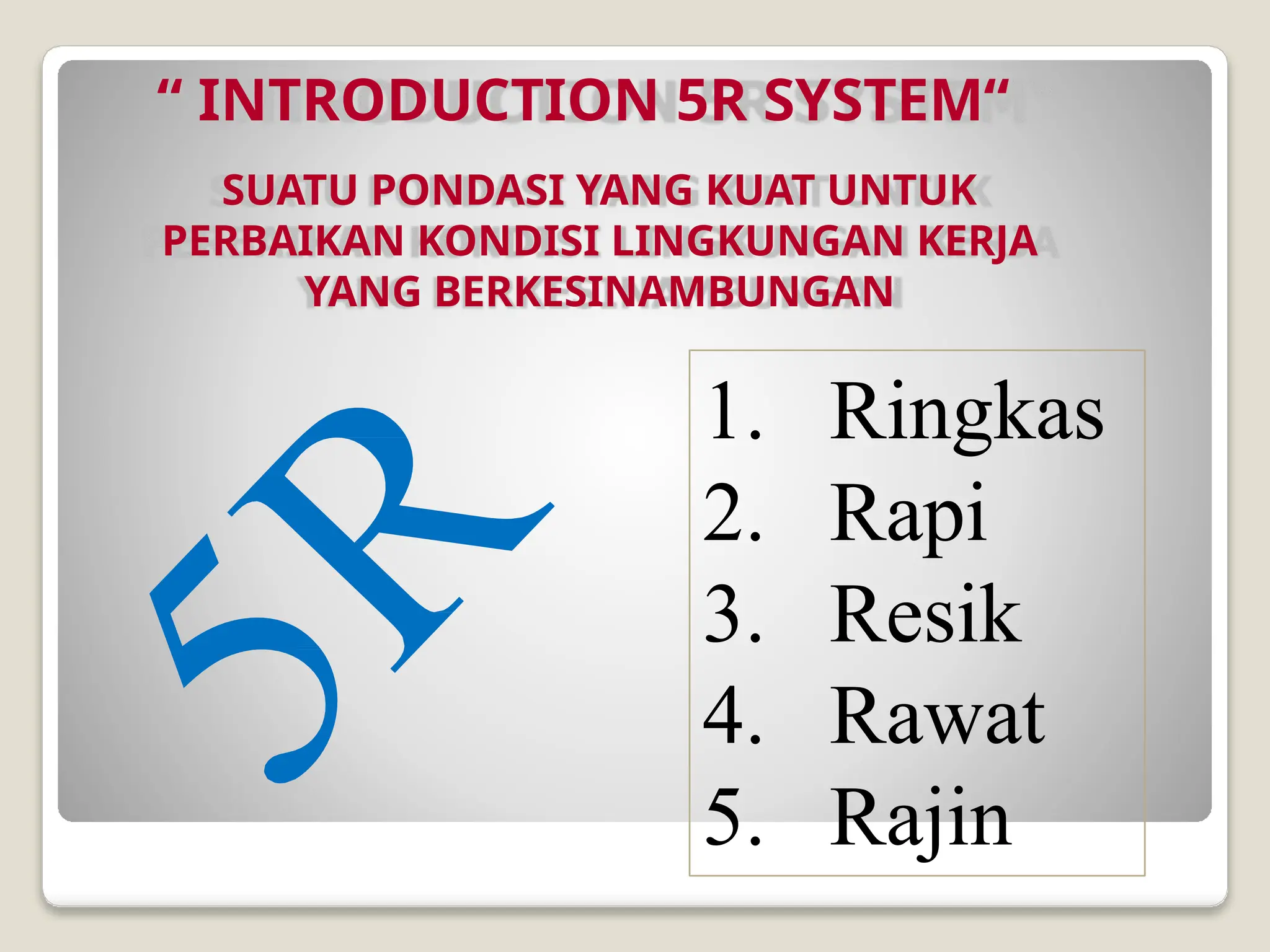 5R PADA AREA KERJA SUATU PERUSAHAAN.pptx