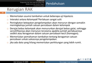 Rancangan Acak Kelompok (RAK) | PPTX