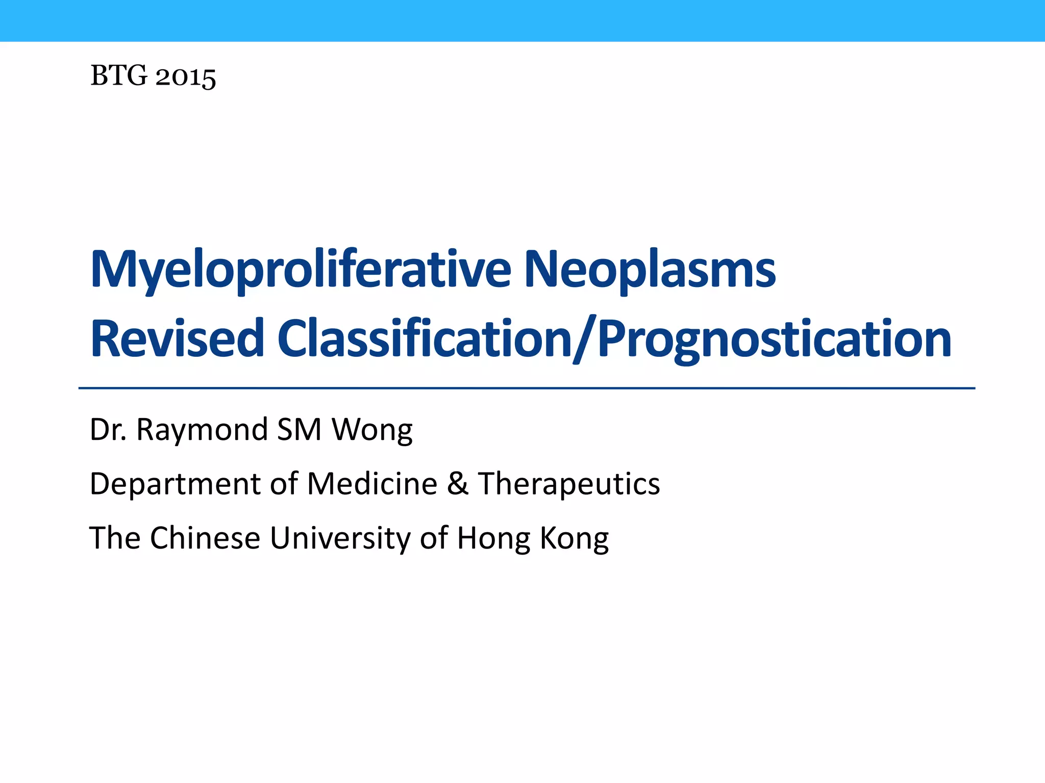 Revised classification/ prognostication Myelofibrosis | PPTX