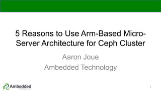 5 Reasons to Use Arm-Based Micro Server Architecture for Ceph Cluster ...