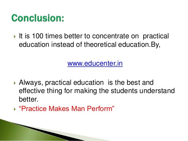 5 reasons behind the importance of practical education