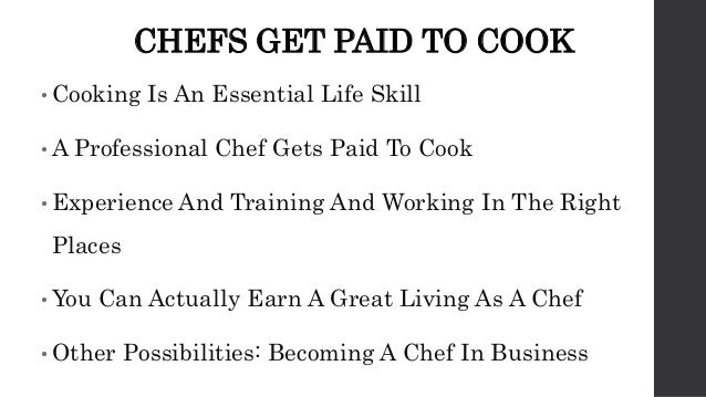The Top 5 Reasons To Become A Chef