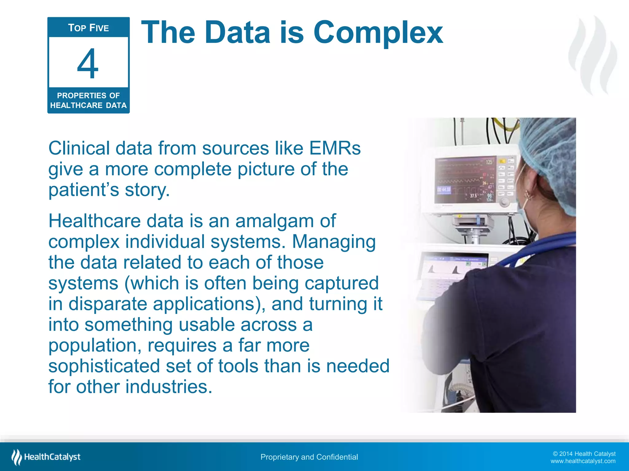 5 Reasons Why Healthcare Data is Unique and Difficult to Measure | PPTX