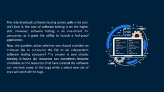 5 Reasons to Choose an Independent Software Testing Services Company | PPT